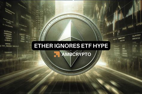 Ether Ignores Etf Hype