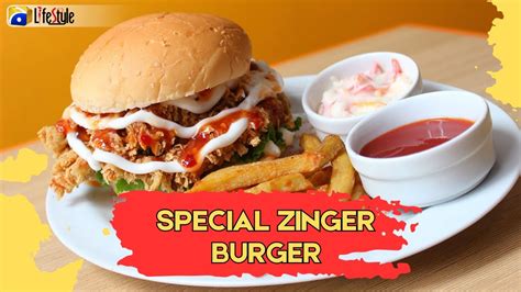 Special Zinger Burger Zinger Burger Easy To Make Burger Zinger