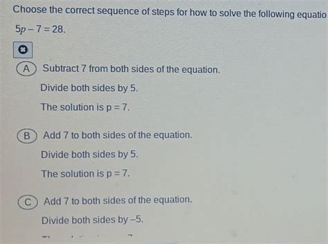 Solved Choose The Correct Sequence Of Steps For How To Solve The