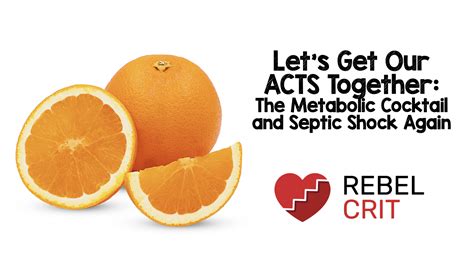 Acts Trial Rebel Em Emergency Medicine Blog