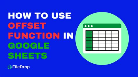 How To Use OFFSET Function In Google Sheets FileDrop