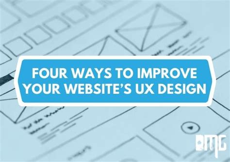 four ways to improve your website s ux design blog