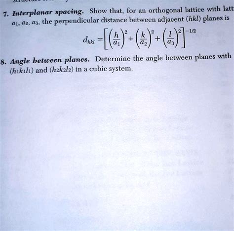 7 interplanar spacing show that for an orthogonal lattice with