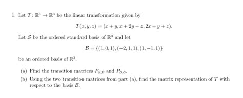 Solved Let T R R Be The Linear Transformation Given By Chegg Com