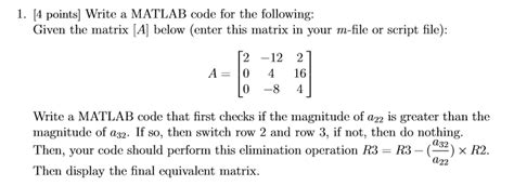 solved 1 [4 points] write a matlab code for the following