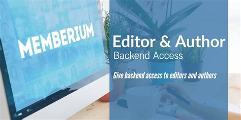 how to add editor and author users when using memberium memberium