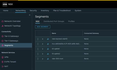 Create A Vlan Backed Segment In Nsx T Top Vcf Technology