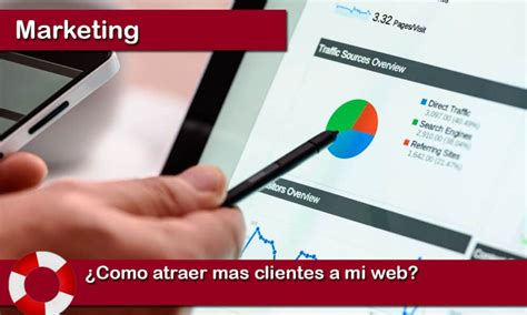 ¿como Atraer Mas Clientes A Mi Web Trucos Y Ayudas