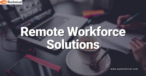 Remote Workforce Solutions Exp Technical