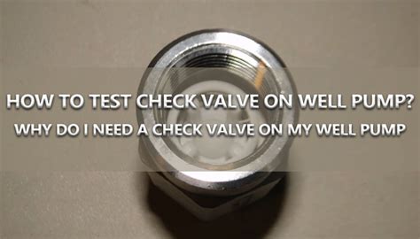 How To Test Check Valve On Well Pump Apex Fire Tech Tianjin Coltd