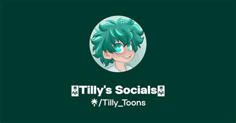 🍃tillys Socials🍃 Instagram Facebook Tiktok Linktree