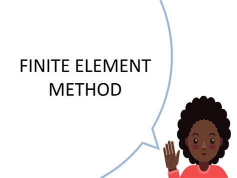 General Steps Of The Finite Element Method Ppt