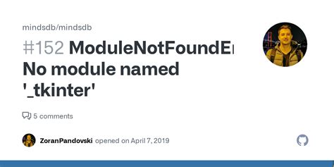 modulenotfounderror no module named tkinter · issue 152 · mindsdb