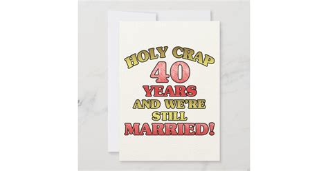 Funny 40th Anniversary Card Zazzle
