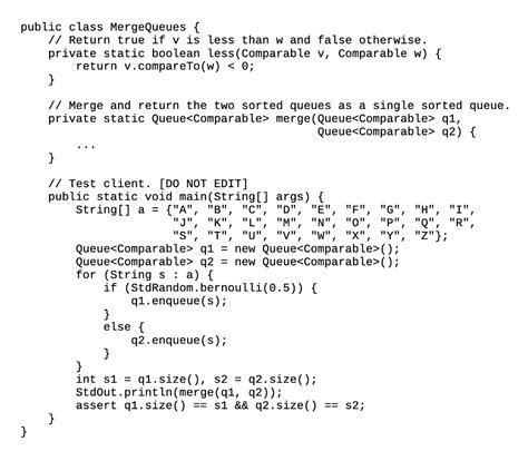 Solved Pt MergeQueues Java Implement The Static Chegg Com