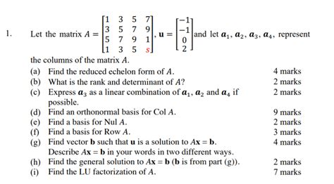 solved 1 [1 3 3 5 71 3 5 7 9 let the matrix a u and let