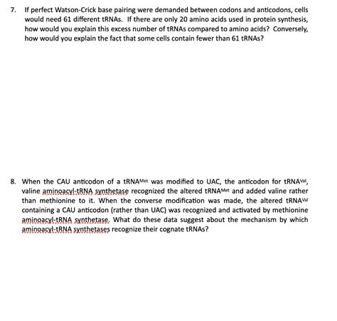 Solved 7 If Perfect Watson Crick Base Pairing Were Demanded