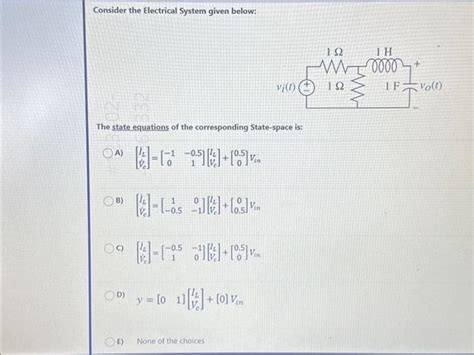 solved consider the electrical system given below the state