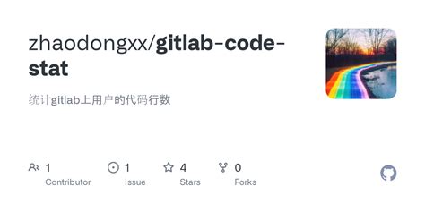 Github Zhaodongxxgitlab Code Stat 统计gitlab上用户的代码行数