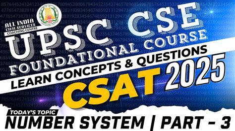 Csat 2025 Class 3 Number System Part 3 Ms T Divya Upsc
