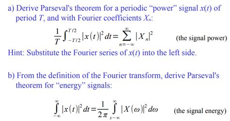 Solved A Derive Parseval S Theorem For A Periodic Power Chegg