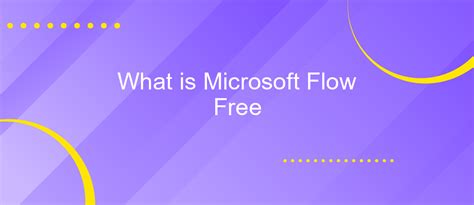 What Is Microsoft Flow Free Apix Drive