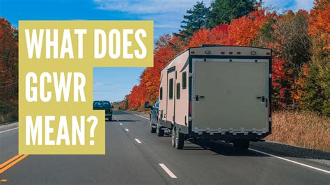 What Is Gross Vehicle Weight Rating Gvwr