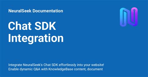 Chat Sdk Integration Neuralseek Documentation