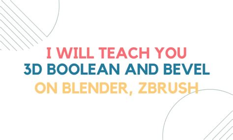 3d boolean bevel in blender teach you by naderdebanke fiverr