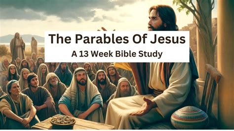 Introduction To Parables Exploring Jesus Powerful Teaching Tools