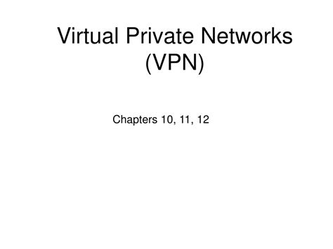 Ppt Virtual Private Networks Vpn Powerpoint Presentation Free