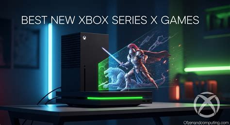 9 Best New Xbox Series X Games June 2026 Must Play Titles Right Now