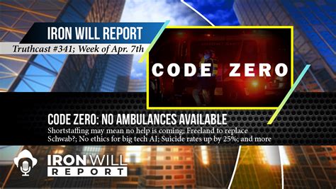 IWR Weekly Code Zero No Ambulances Available Strong And Free Canada