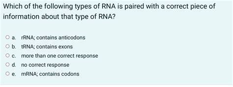 Solved Which Of The Following Types Of RNA Is Paired With A Chegg Com