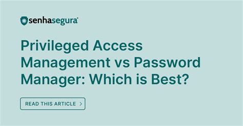 What Is Pam Vs Password Manager Segura Posted On The Topic Linkedin