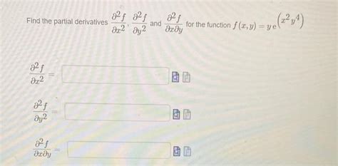 solved find the partial derivatives ∂x2∂2f ∂y2∂2f and