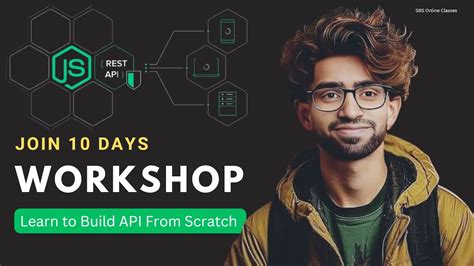 Join 10 Days Workshop And Learn To Build Api From Zero To Advance Youtube