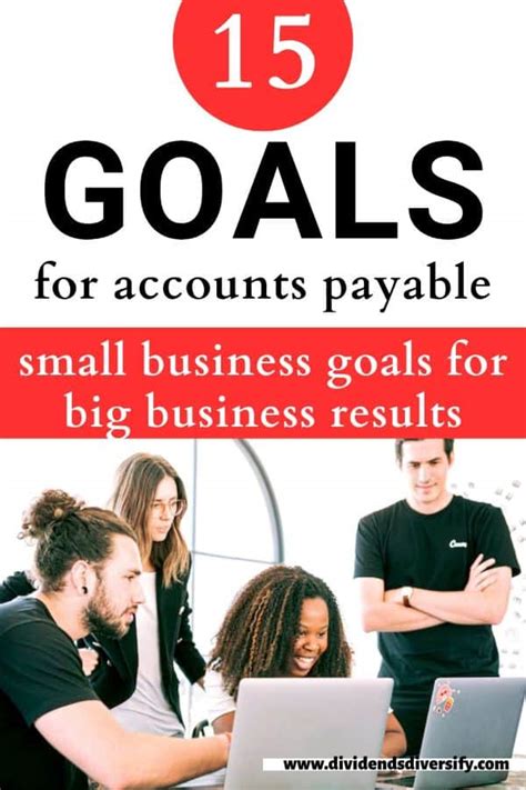 15 Best Examples Of Accounts Payable Goals And Objectives Dividends