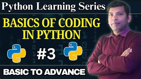 3 Basics Of Coding In Python With Example Python Tutorial For Beginners Code Tpoint Youtube