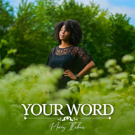 Your Word By Mercy Itohan Lyrics