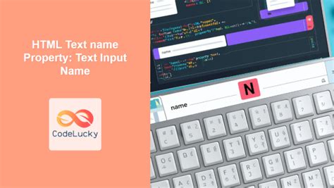 Html Text Name Property Text Input Name Codelucky