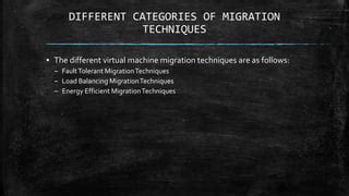 Vm Migration Techniques PPTX