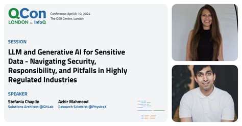 QCon London LLM And Generative AI For Sensitive Data Navigating Security