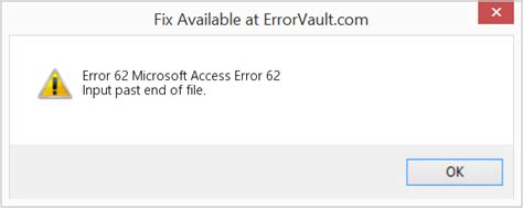 How To Fix Error 62 Microsoft Access Error 62 Input Past End Of File