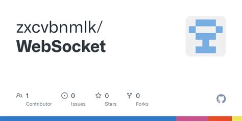 Releases Zxcvbnmlk WebSocket GitHub