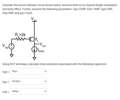 consider the source follower circuit shown below assume there