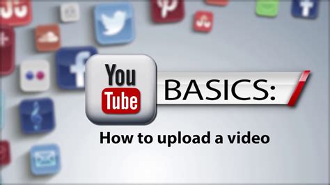 Youtube Basics How To Upload A Video Youtube
