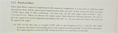 Practical Filters Since Ideal Filters Cannot Be Chegg