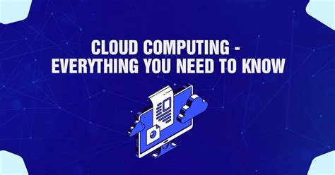 Cloud Computing Everything You Need To Know Super Byte Hosting