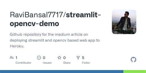 Github Ravibansal7717streamlit Opencv Demo Github Repository For
